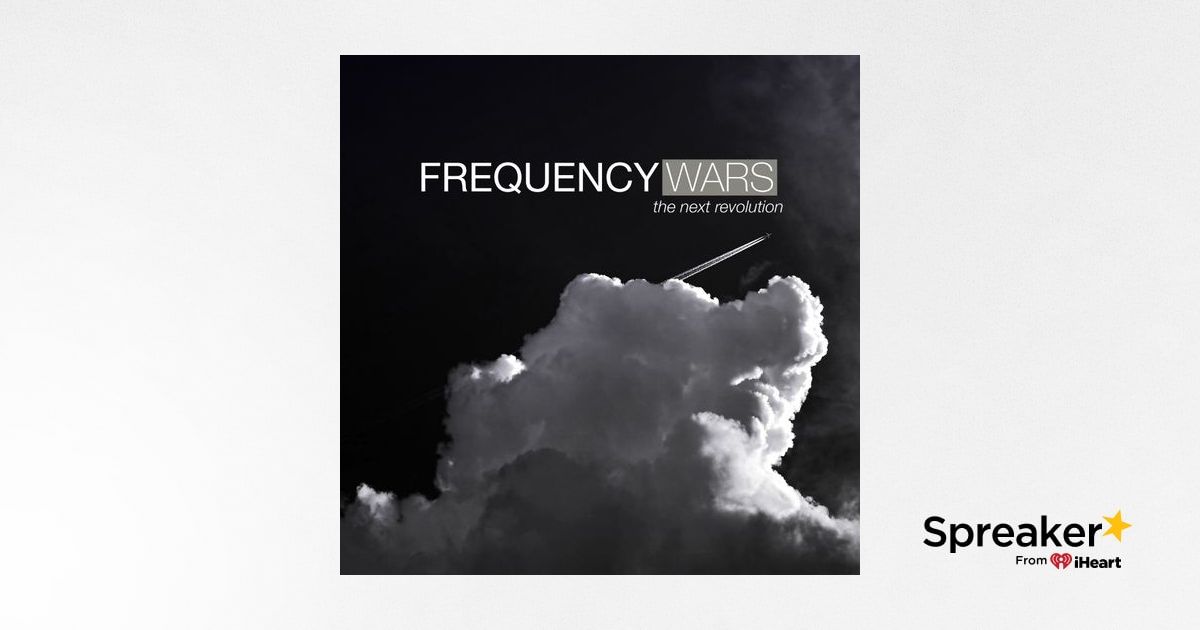 Frequency Wars