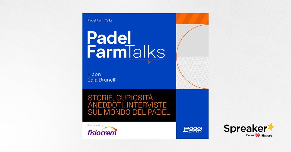Padel Farm Talks. Scopri il mondo del Padel.