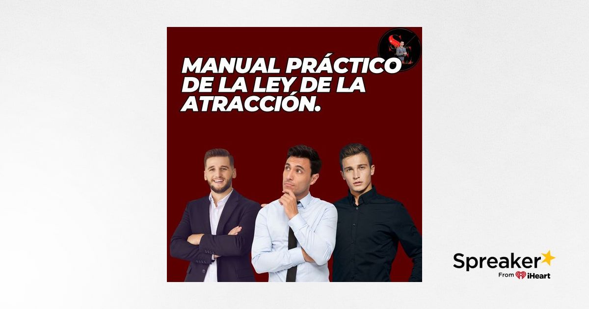 Manual Práctico De La Ley De La Atracción