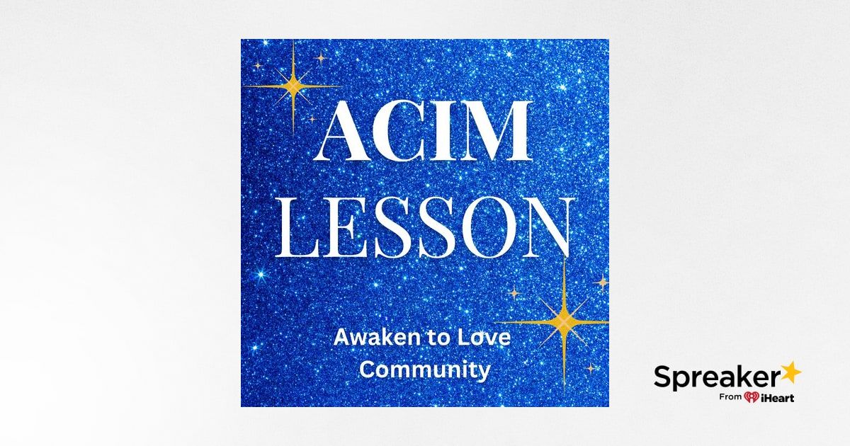 ACIM Lesson 97, I am spirit, A Course in Miracles