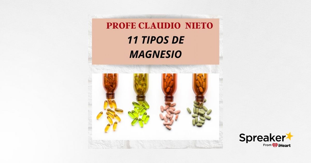 86. 11 TIPOS de MAGNESIO ¡ESCOGE el MEJOR en tu CASO y aprende sus ...