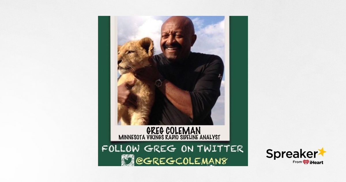 Friday, December 3, 2021 | Greg Coleman, Vikings Sideline Analyst ...