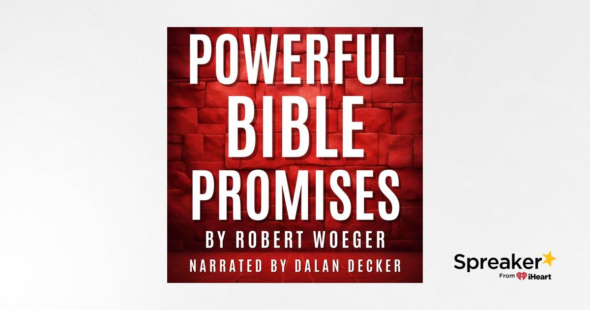 Powerful Bible Promises - Bible Verses