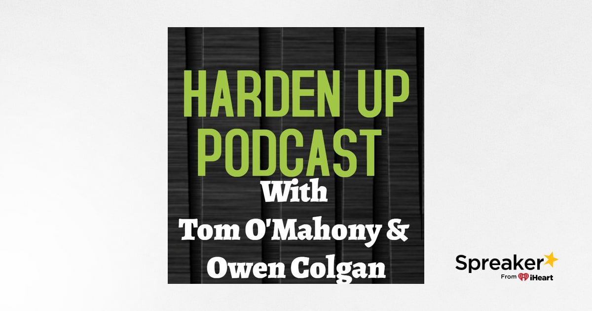 Harden Up Podcast