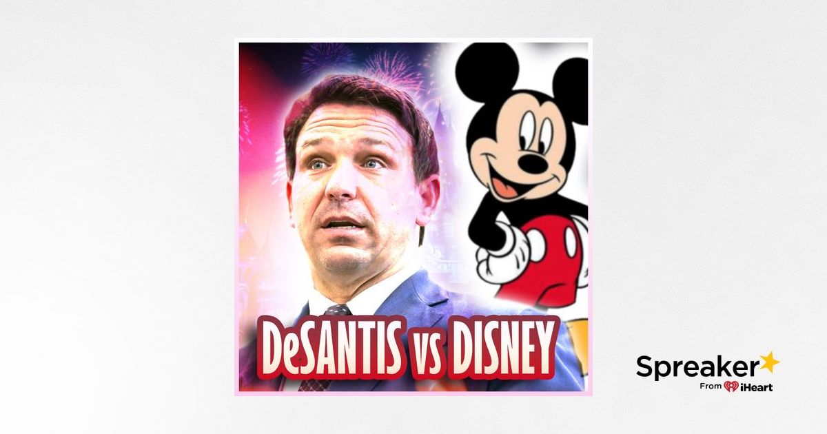 DeSantis vs Disney: The Man Against the Mouse