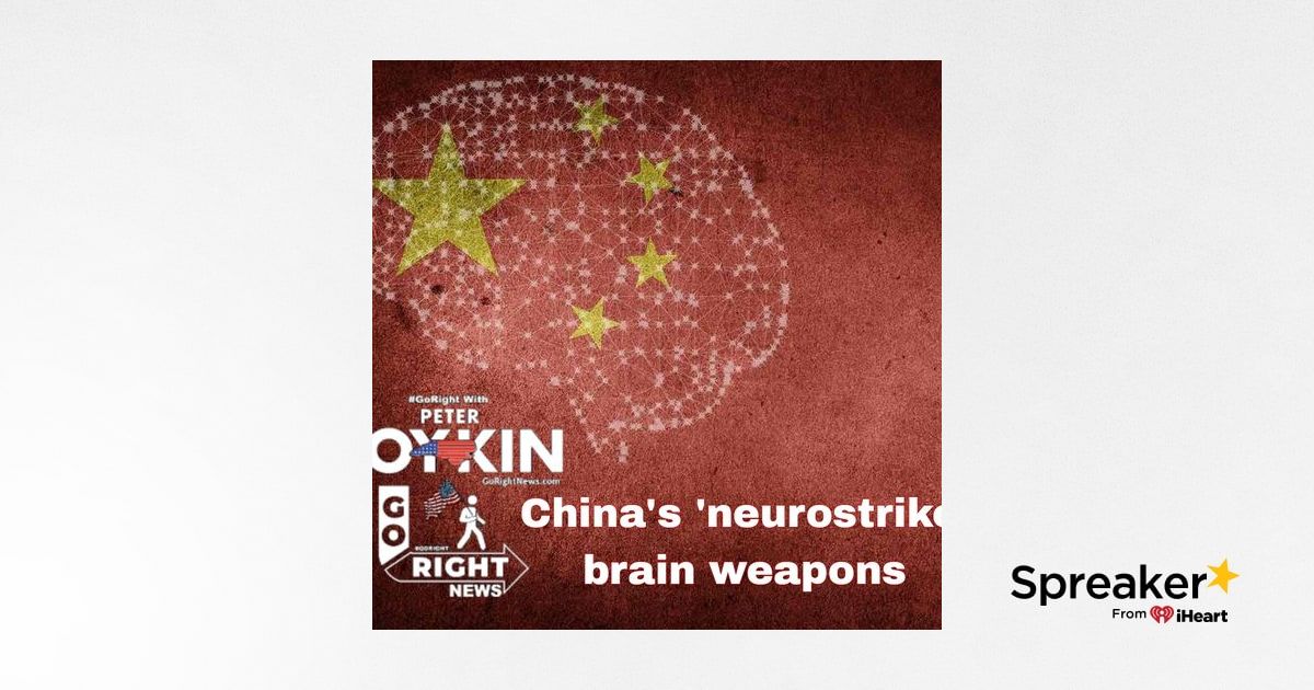 China's 'neurostrike' brain weapons