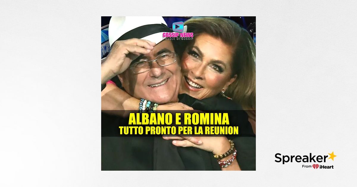 Albano e Romina: Tutto Pronto Per La Reunion!