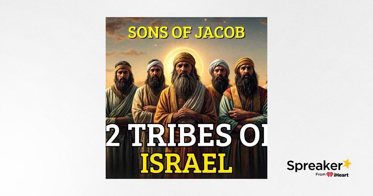 The Complete History of the 12 Tribes of Israel - The Story of God_s ...