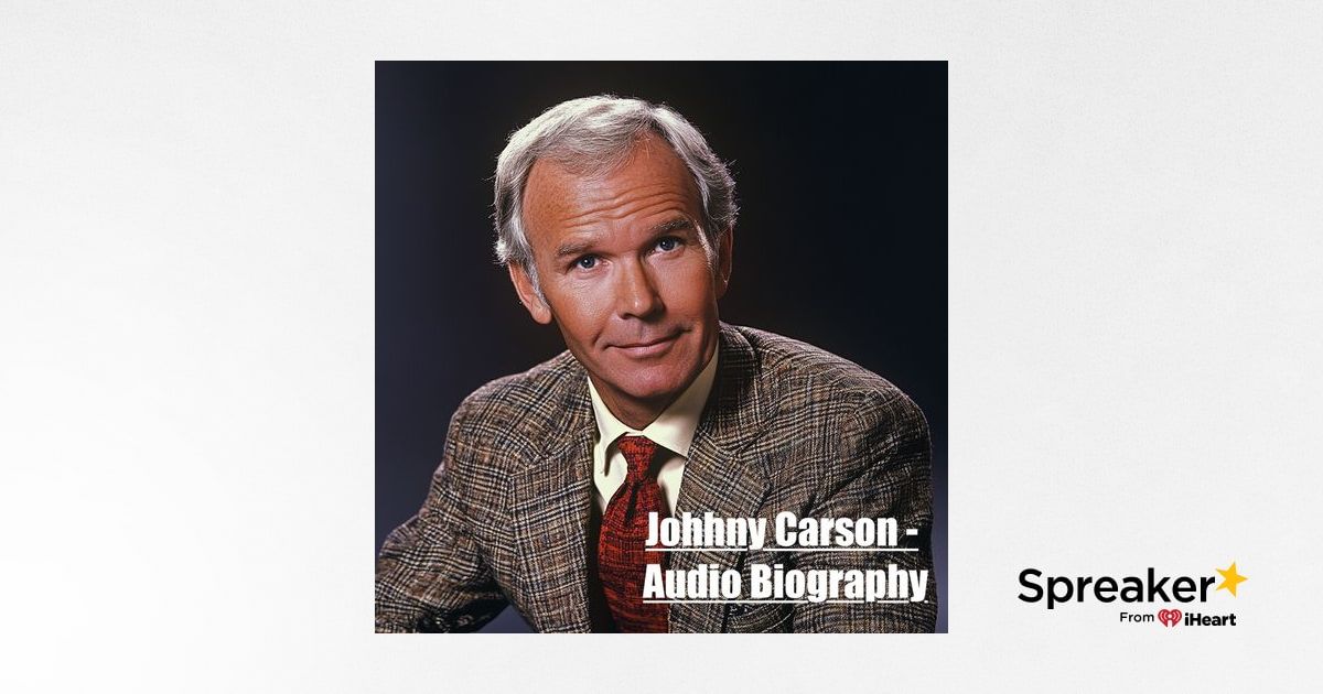 Johnny Carson - Audio Biography