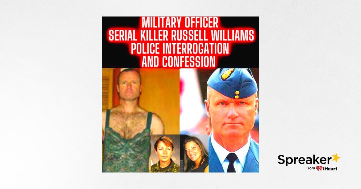 Military Officer Serial Killer Russell Williams -Police Interrogation ...