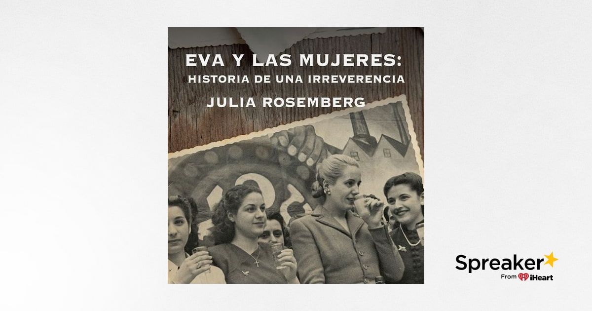 La historiadora Julia Rosemberg presenta el libro "Eva y las Mujeres ...