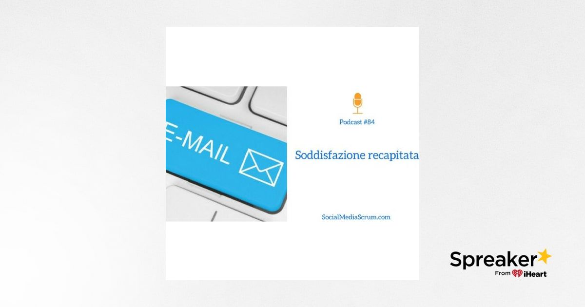 #84 Come risolvere i problemi dei clienti via email