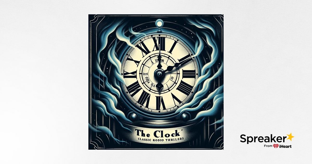 Man Lived Once Befor an episode of The Clock - Radio Show