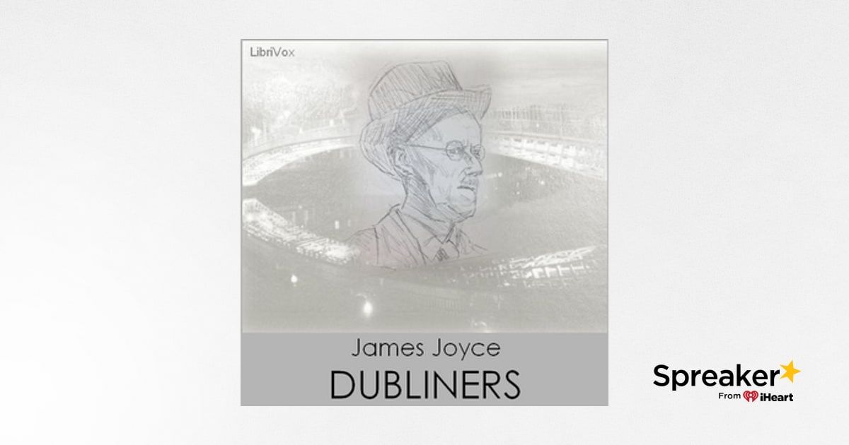 Dubliners by James Joyce