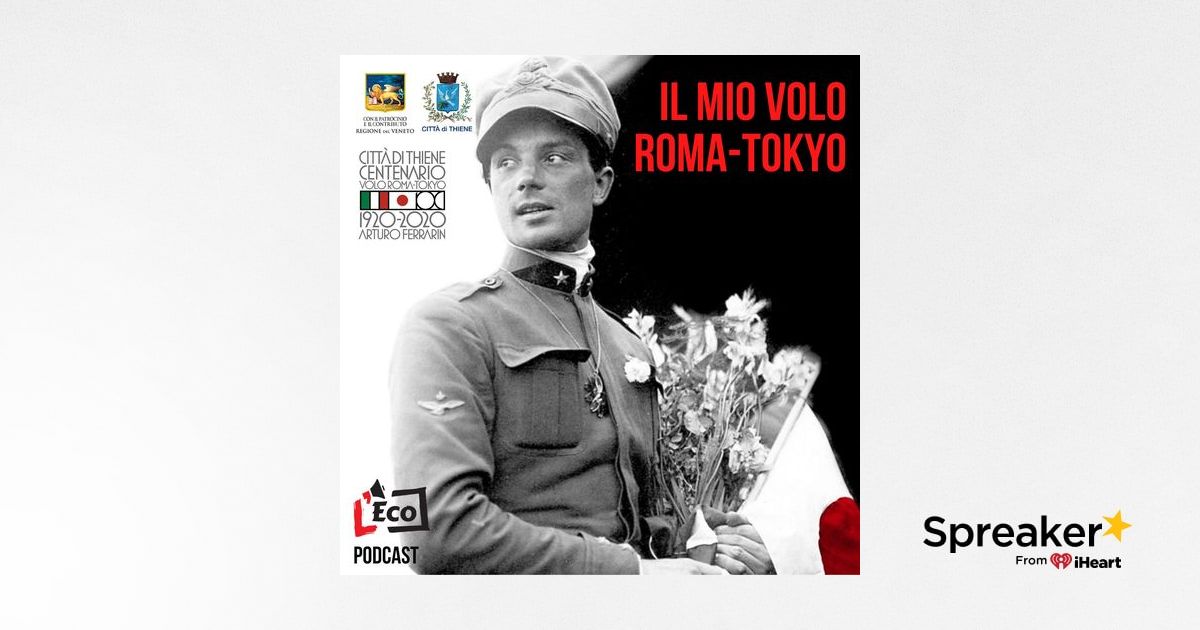 Ferrarin: "Il mio volo Roma-Tokyo"