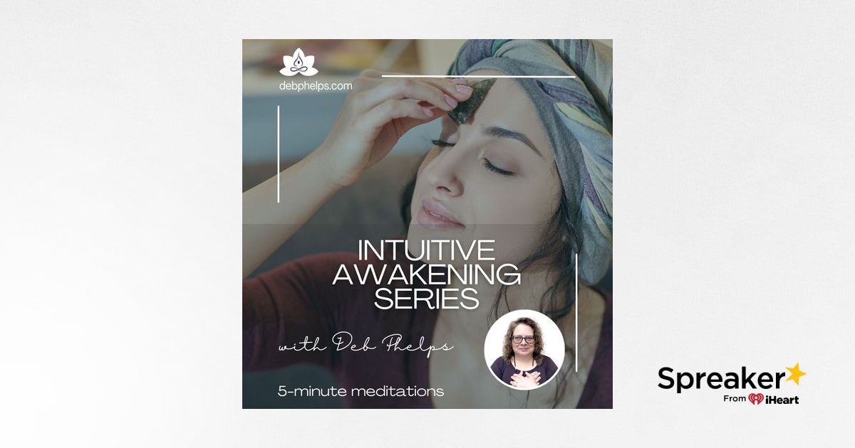 Intuitive Awakening 5-Minute Meditations