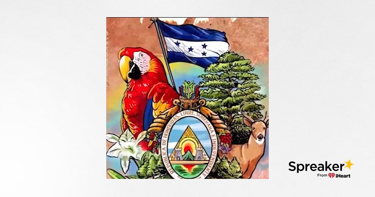 Podcast Sobre Los Símbolos Mayores Y Menores De Honduras