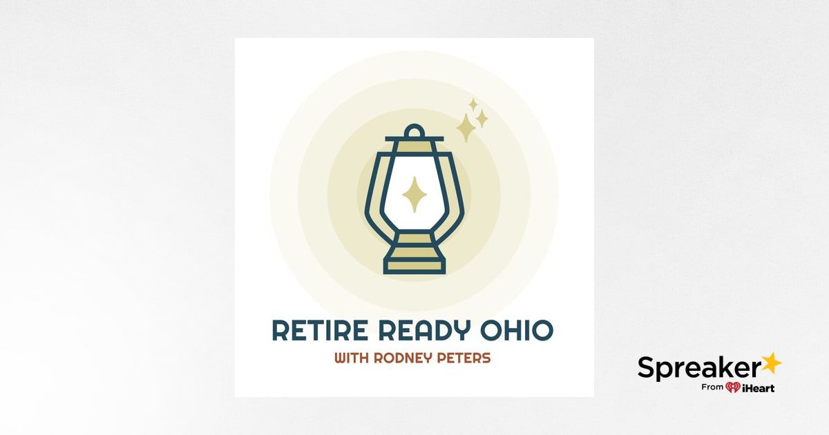 Retire Ready Ohio with Rodney Peters