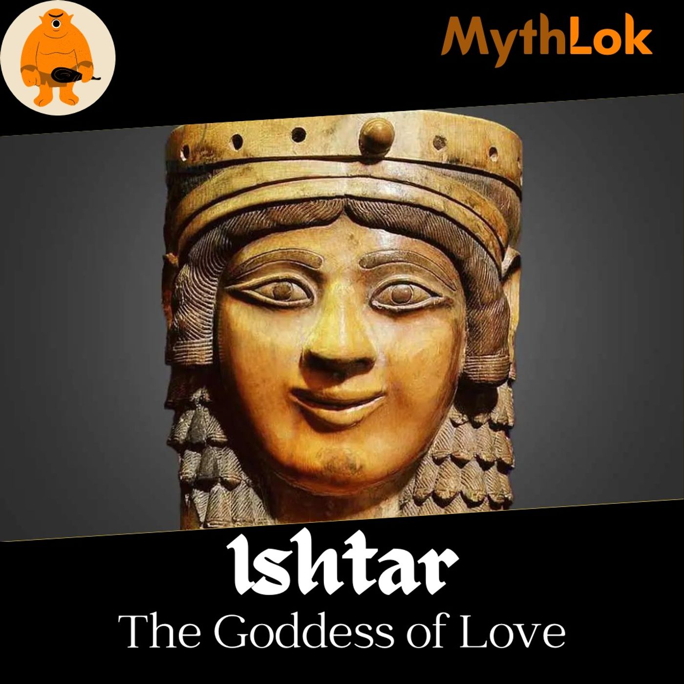 Unveiling Ishtar - Goddess of Love, War, and Fertility – Mythlok - The Home of Mythology ...
