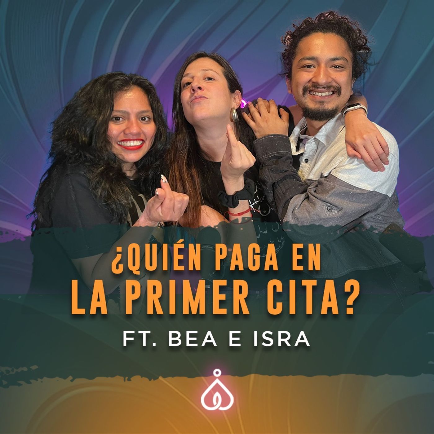T6. E35. ¿Quién paga qué en las relaciones? hablemos de dinero Ft La Bea e Isra – Podcasmo ...
