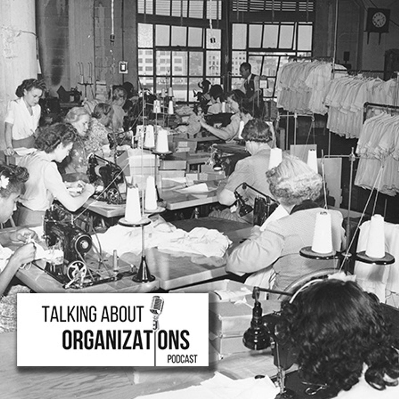 95: Labor-Management Relations -- Tom Lupton (Part 1) – Talking About ...