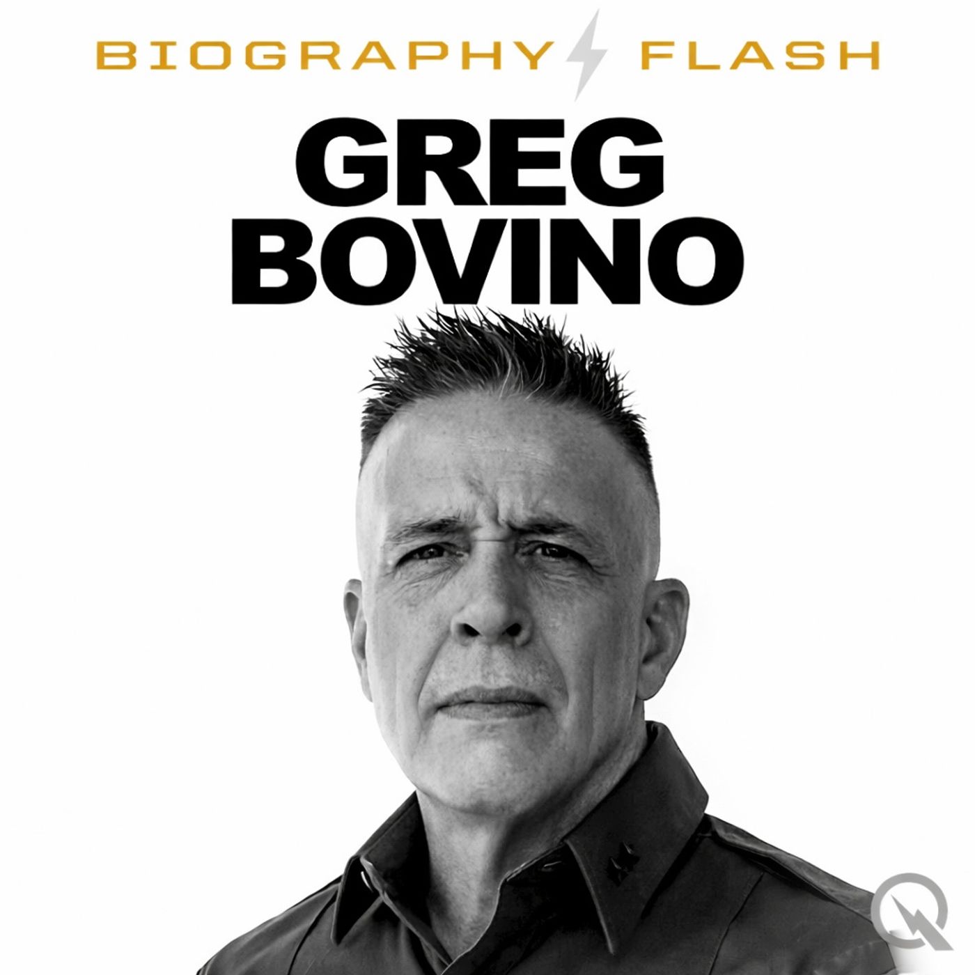Greg Bovino - Biography Flash (Podcast) | Podchaser