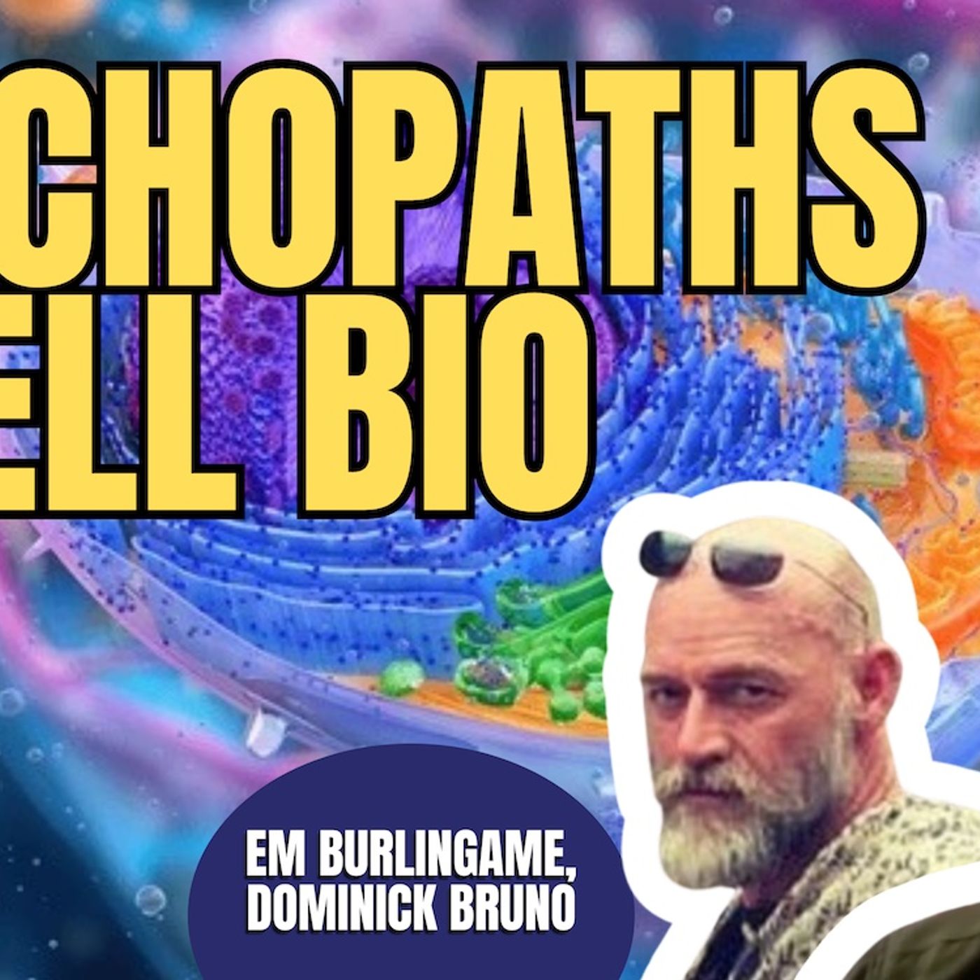 Tommy's PodCast - Psychopaths & Cell Bio | Dominick Bruno & EM ...