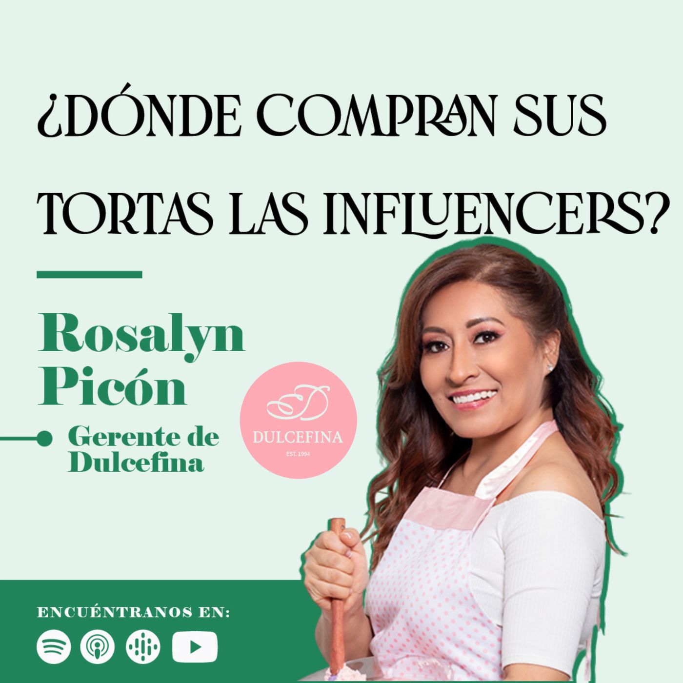 ¿Dónde compran sus tortas las influencers? Historia de Dulcefina con Rosalyn Picón - Lima ...