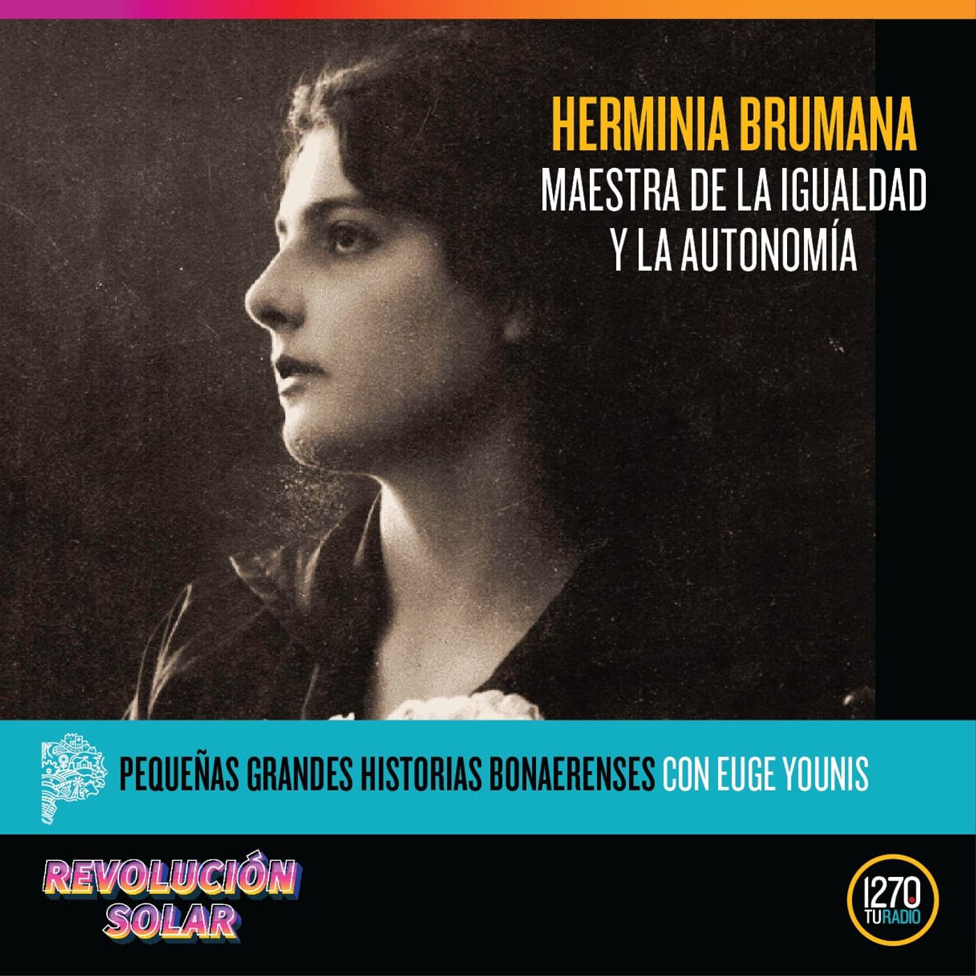 Pequeñas grandes historias bonaerenses: "Herminia Brumana, maestra de ...