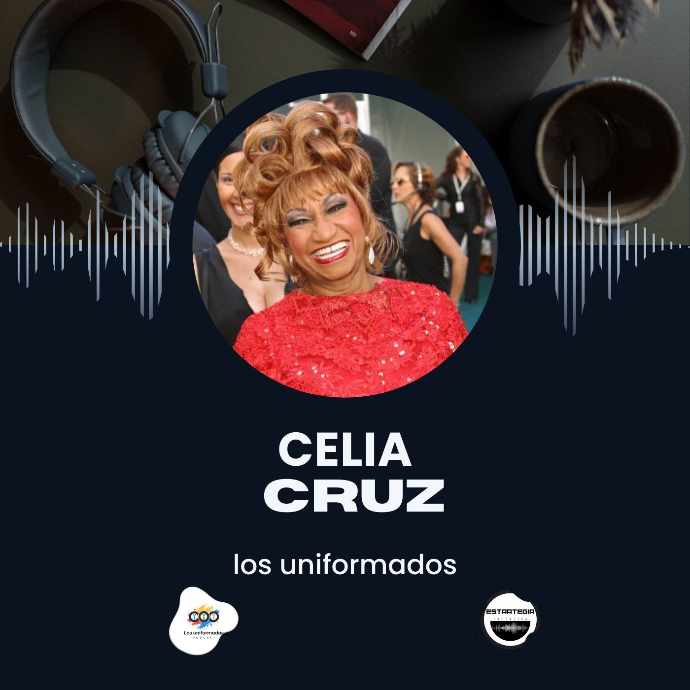 Celia Cruz: La Reina de la Salsa y su Legado Inmortal | Podcast Los ...