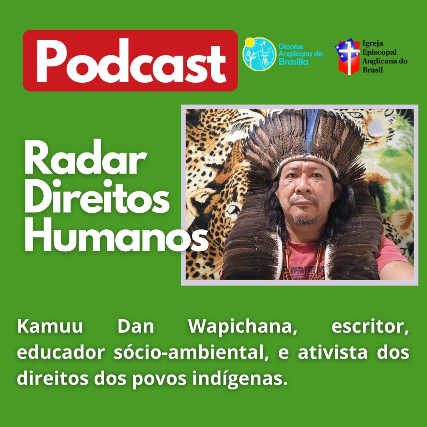 #034 - Marco Temporal das Terras Indígenas com Kamuu Dan Wapichana by ...