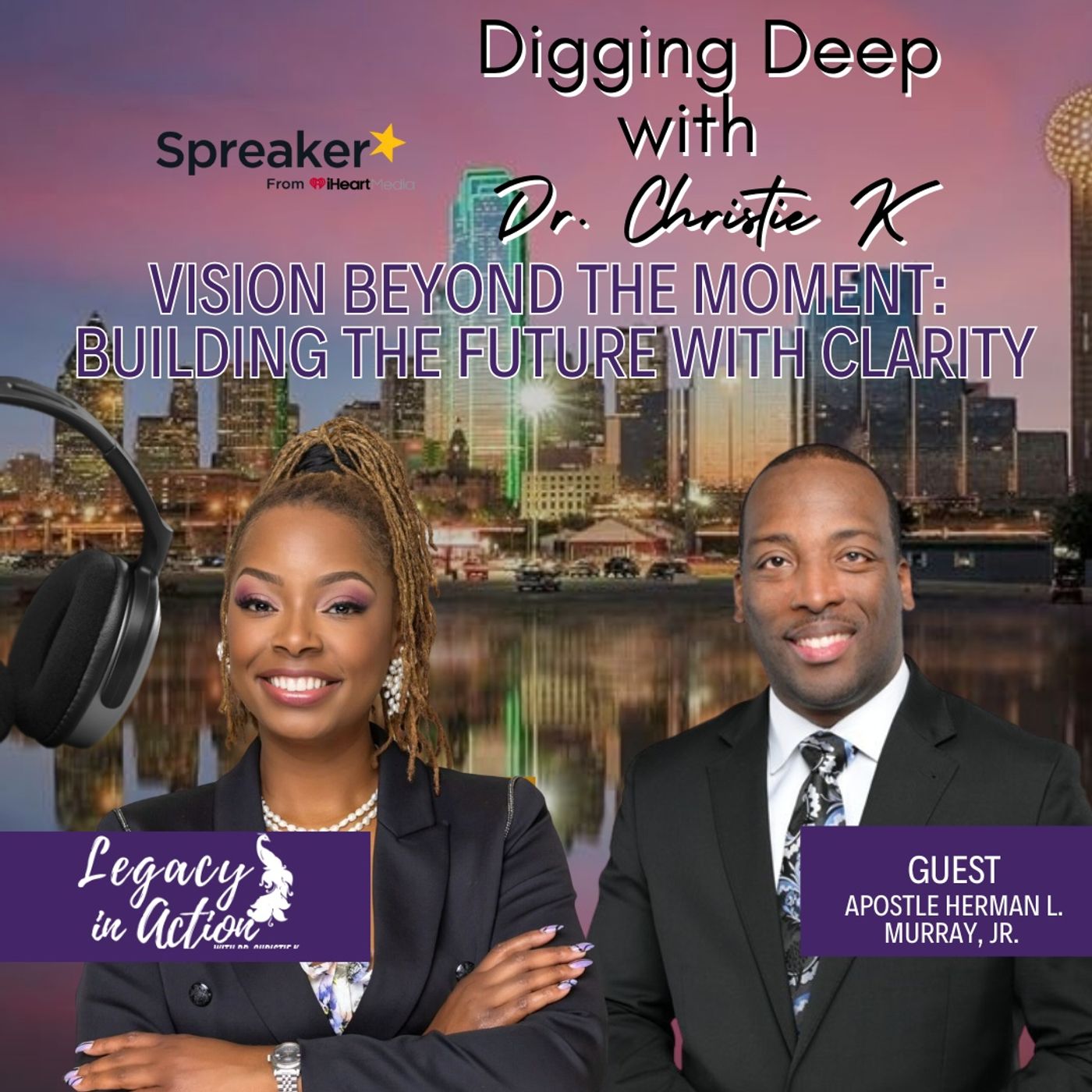 “Vision Beyond the Moment: Building the Future with Clarity” with ...