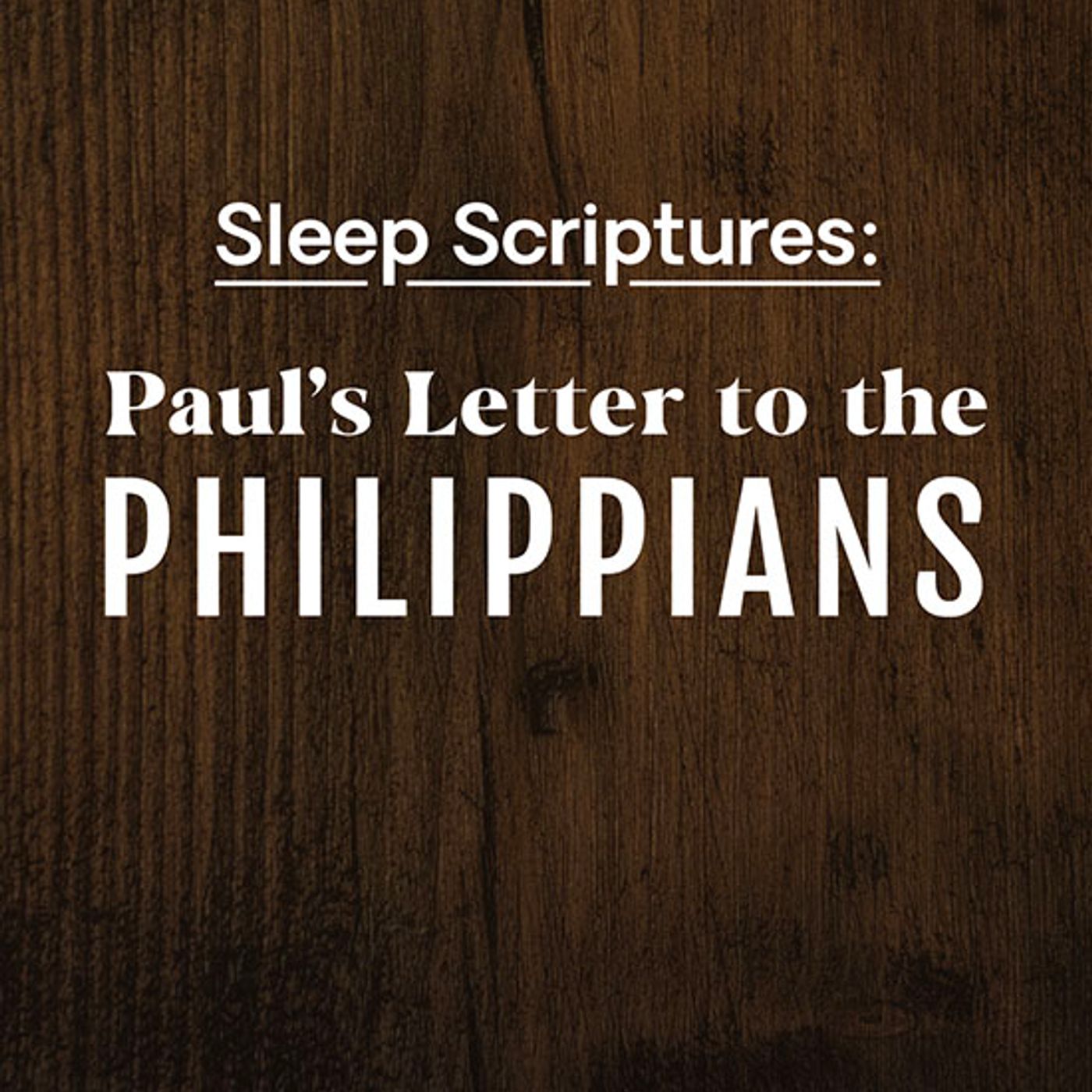 Paul's Letter to the Philippians – Abide Bible Sleep Meditation ...