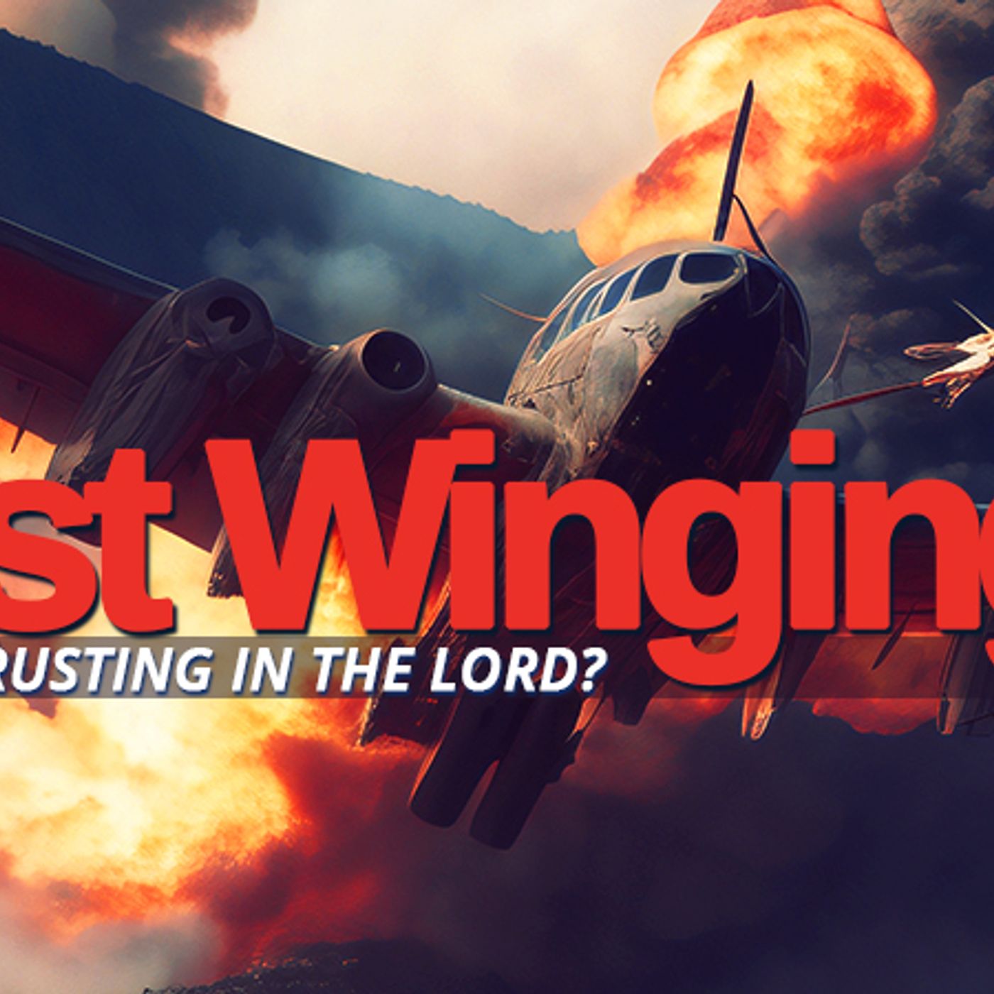 NTEB SUNDAY SERVICE: Are You Just ‘Winging It’ Or Trusting In The Lord ...