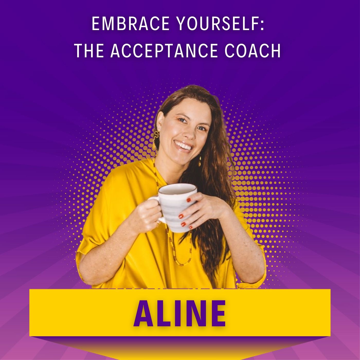 Embrace Yourself: The Acceptance Coach Podcast Transcripts