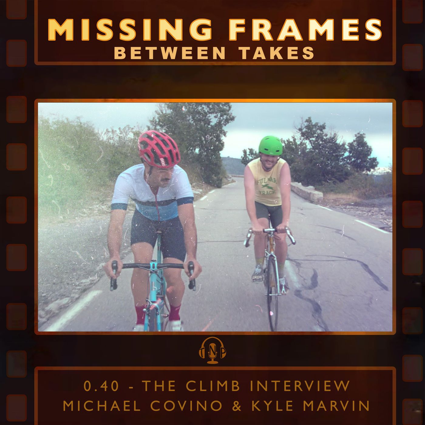 Between Takes 0.40 - The Climb Interview: Michael Covino & Kyle Marvin - Missing Frames ...