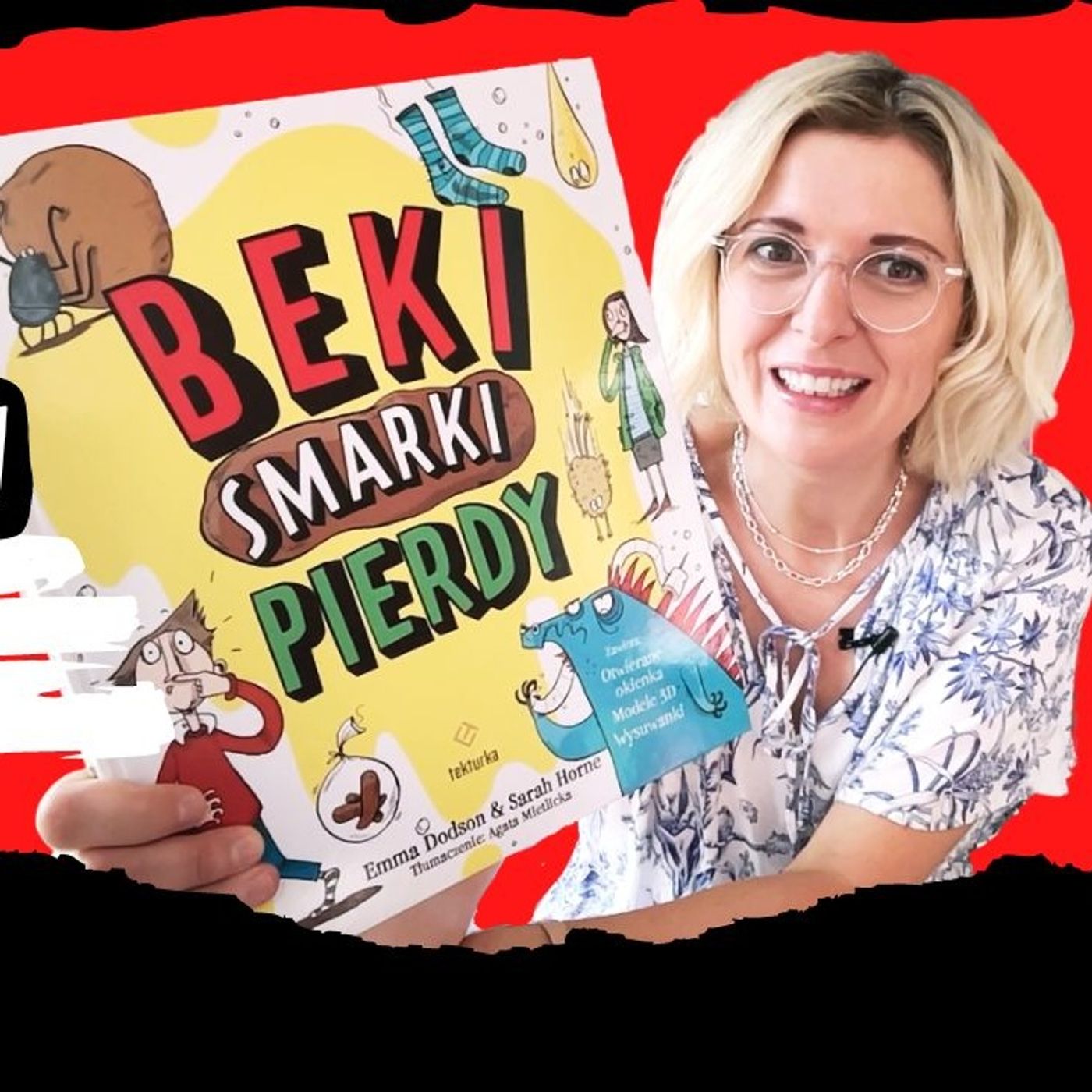 Beki, smarki, pierdy. Dlaczego dzieci się nie oderwą od tej książki z ...