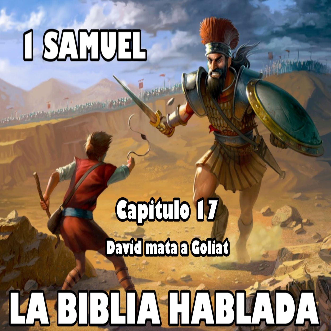 Primera de Samuel Capitulo 17. David mata a Goliat – La Biblia Reina Valera 1960 – Lyssna här ...