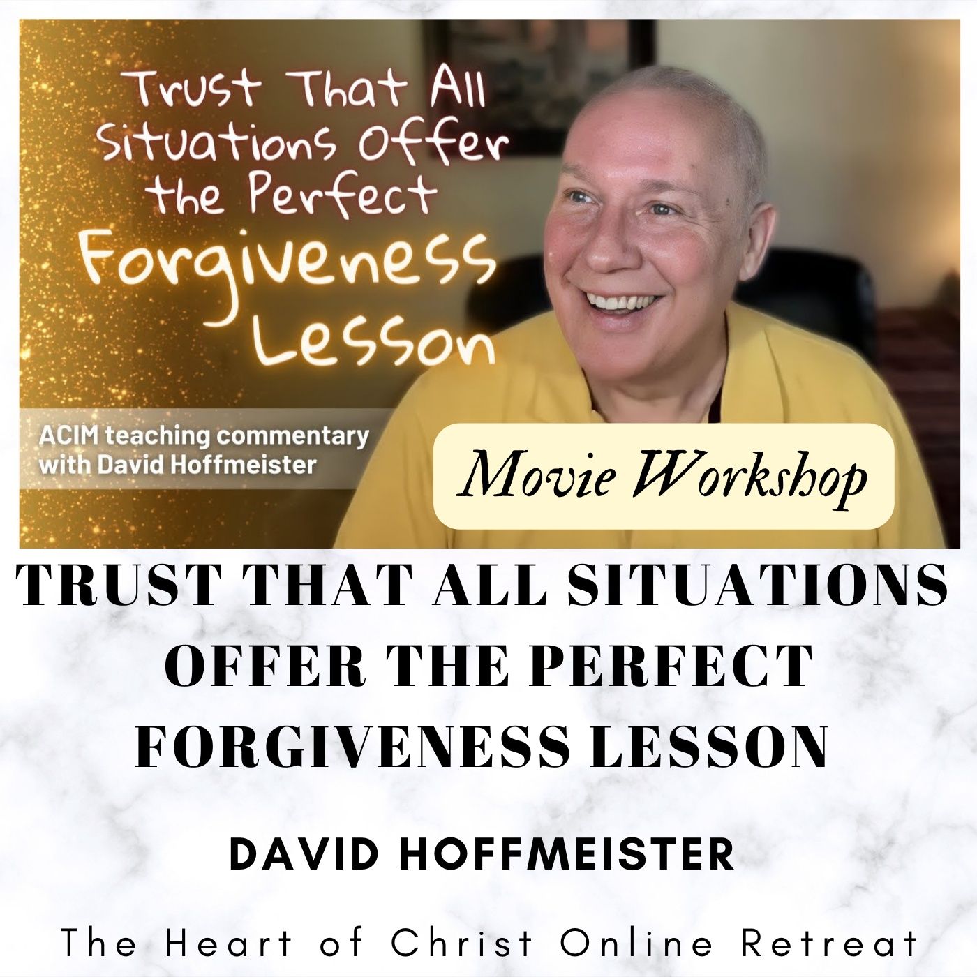 Forgiveness: Uncovering Lessons in Every Situation - Online Retreat ...