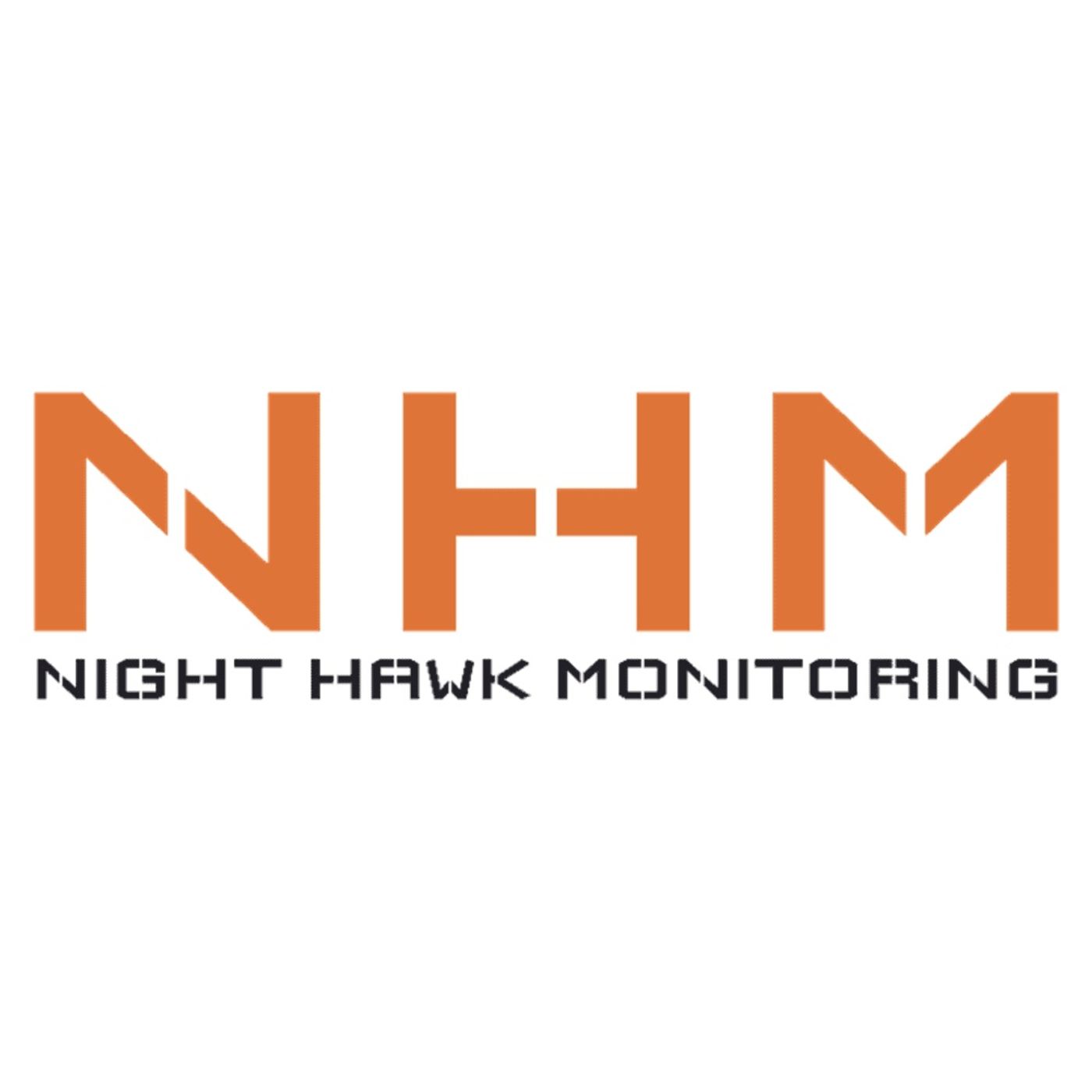 Night Hawk Monitoring (Podcast) | Podchaser