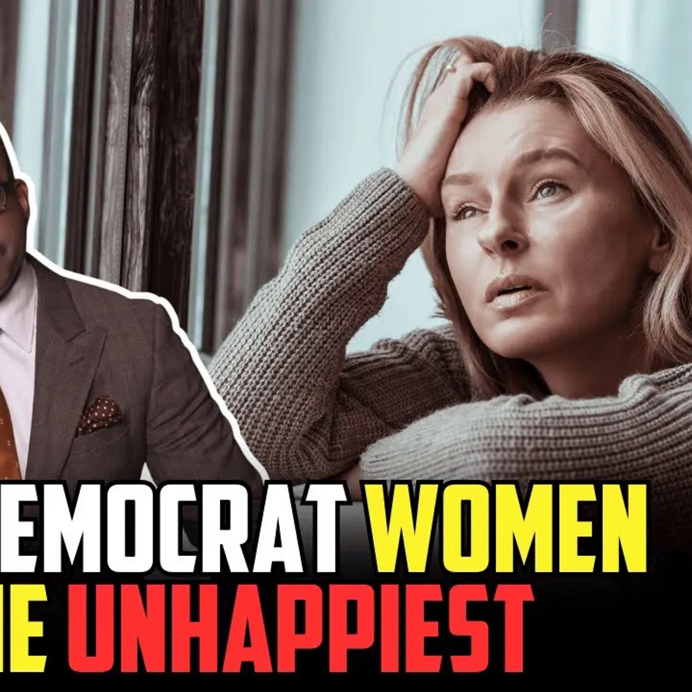 Left-Wing Women Are Depressed & Here's Why by The Vince Everett Ellison ...