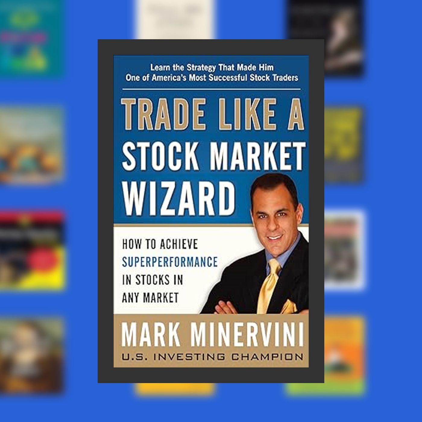 [PDF/Kindle] Book Trade Like a Stock Market Wizard: How to Achieve Super Performance in Stocks ...