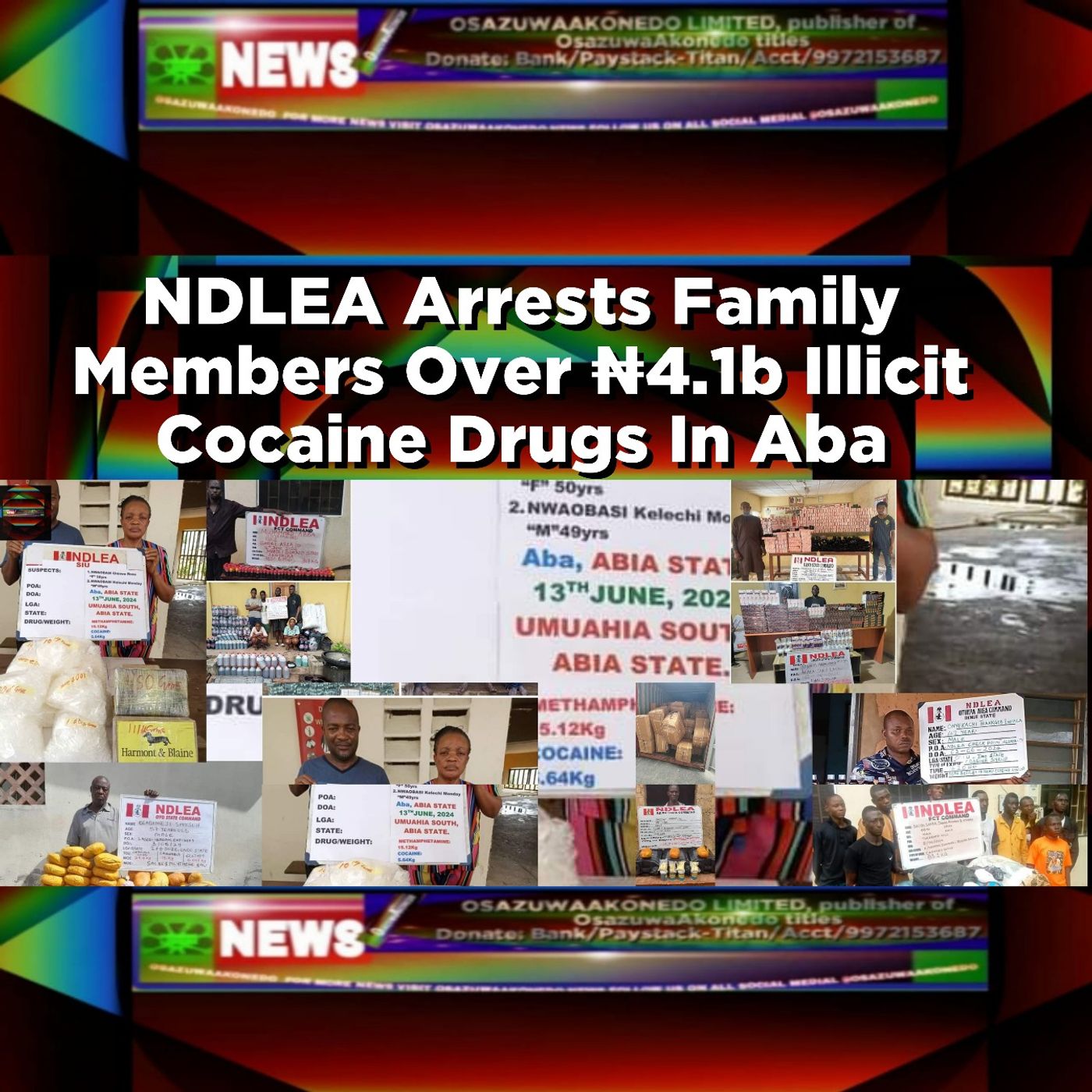 NDLEA Arrests Family Members Over ₦4.1b Illicit Cocaine Drugs In Aba ...