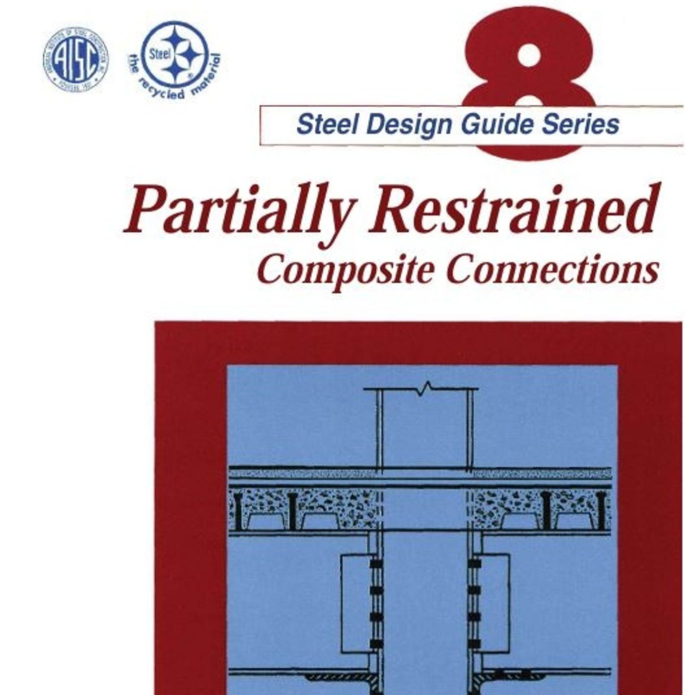 Steel Design Guide: Partially Restrained Composite Connections - Civil ...
