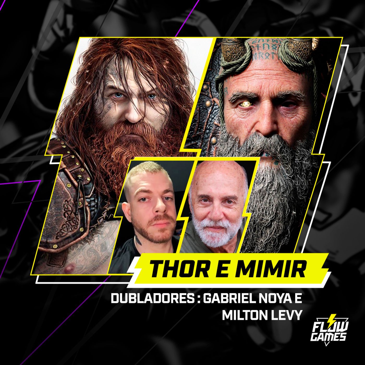 GABRIEL NOYA (THOR) e MILTON LEVY (MIMIR) - FG #28 – Flow Games ...