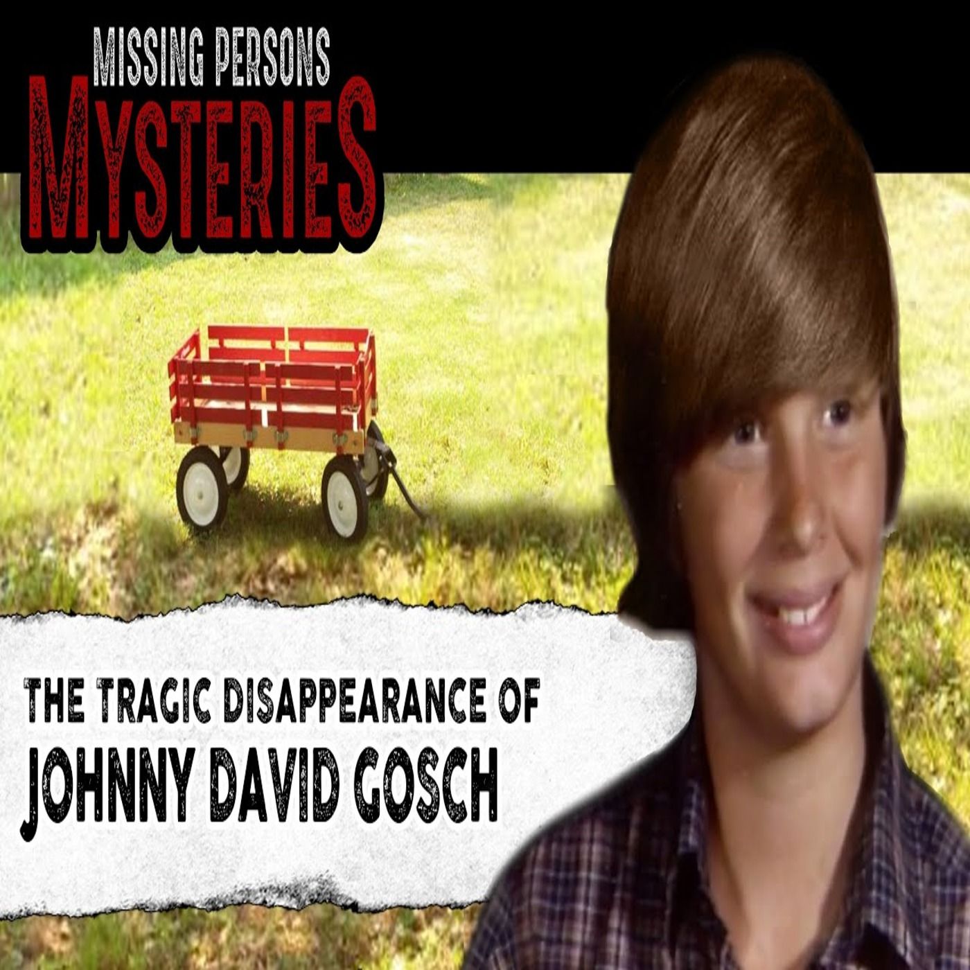 The Tragic Disappearance of Johnny Gosch | Land of the Lost #16 ... The Tragic Disappearance of Johnny Gosch | Land of the Lost #16 ...