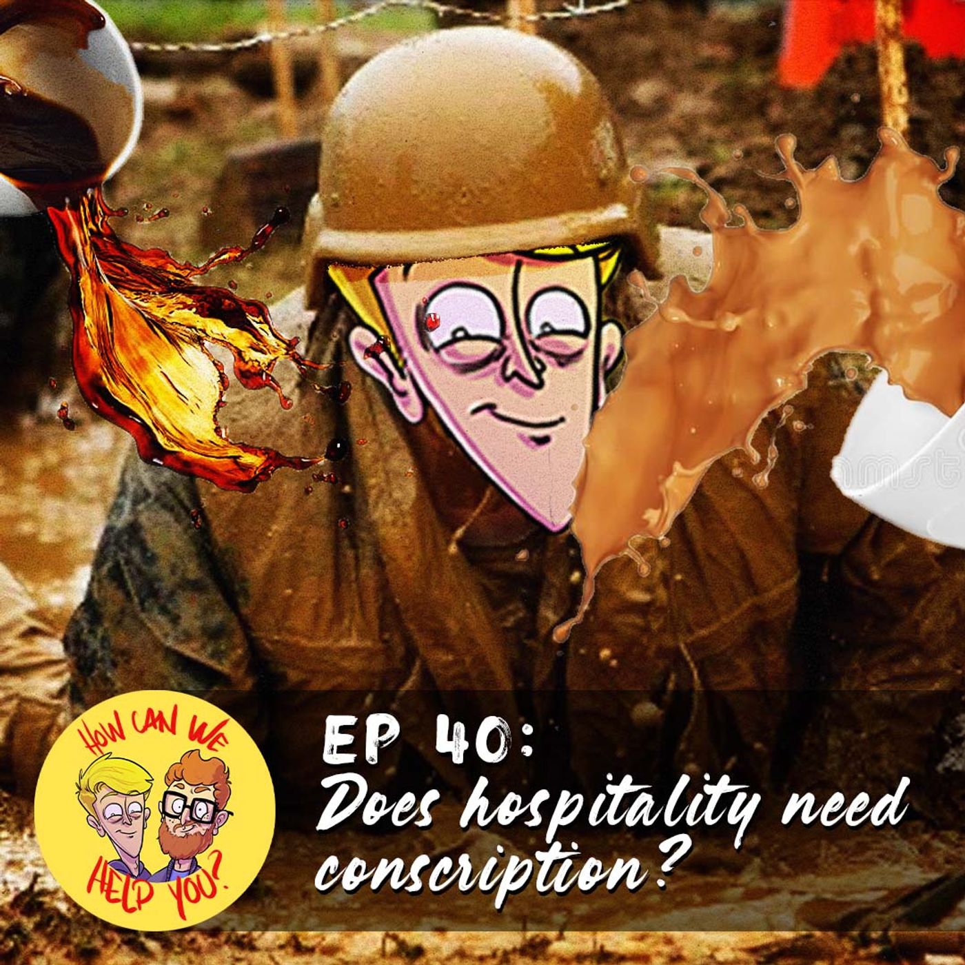 Does Hospitality Need Conscription? – How Can We Help You? – Podcast ...
