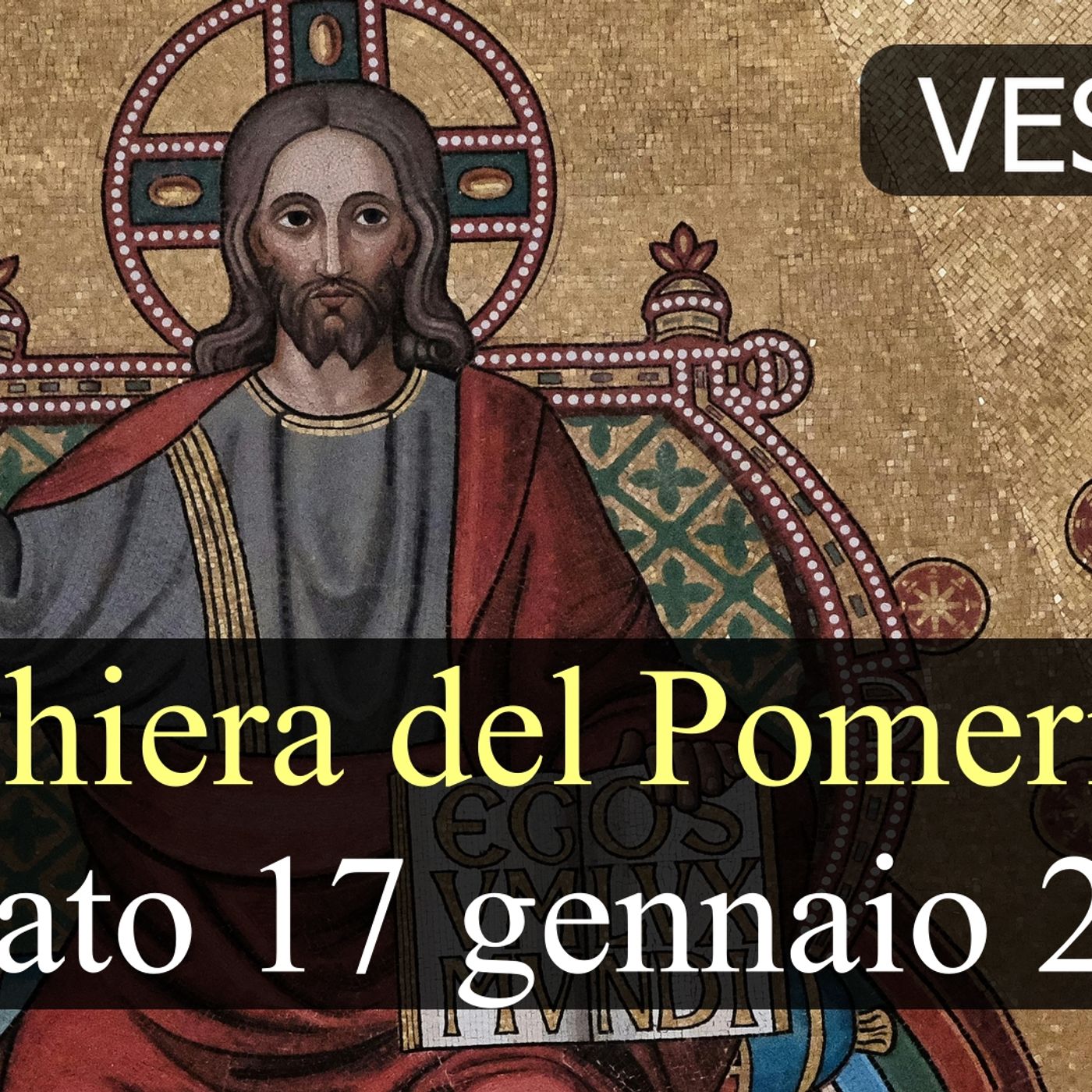 Preghiera del Pomeriggio DOMENICA 18 GENNAIO 2026 ️ Secondi Vespri - II ...