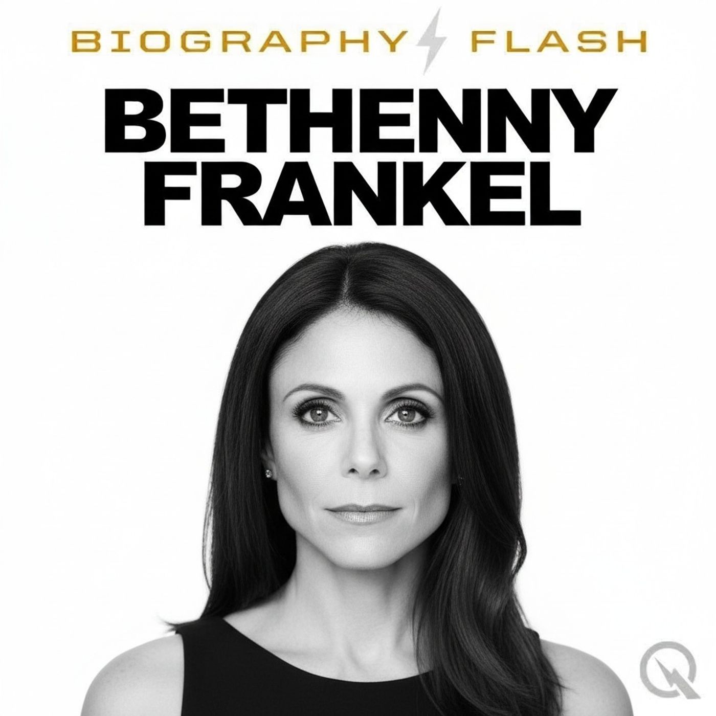 Bethenny Frankel - Biography Flash (Podcast) | Podchaser