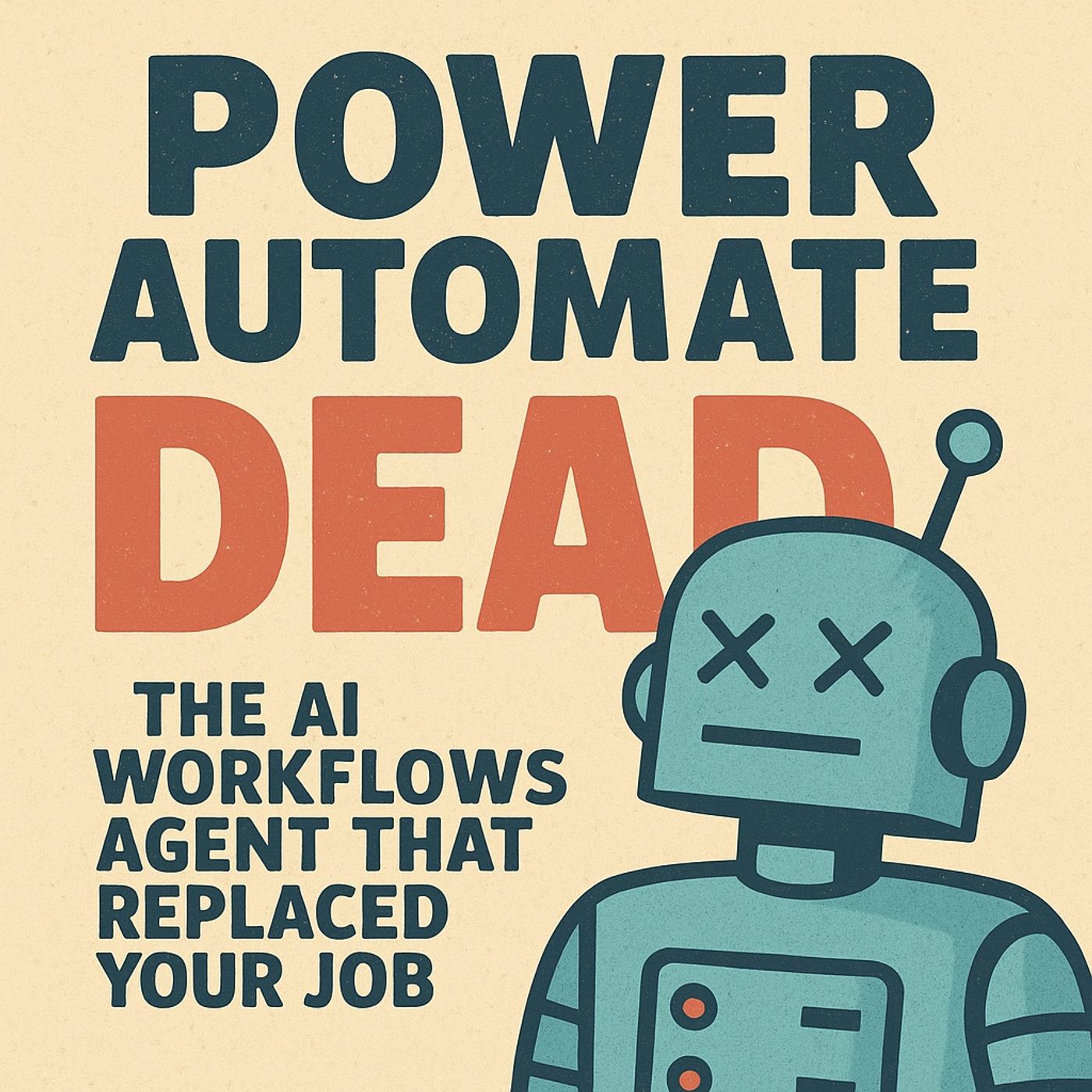 Power Automate Is Dead: The AI Workflows Agent That Replaced Your Job ...